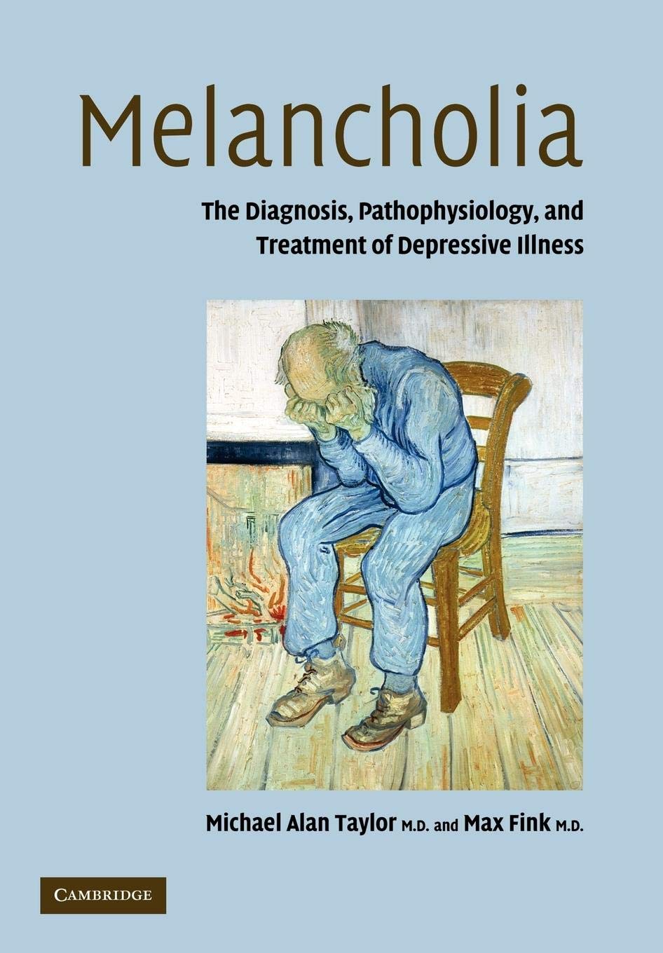 Melancholia: The Diagnosis, Pathophysiology and Treatment of Depressive ...
