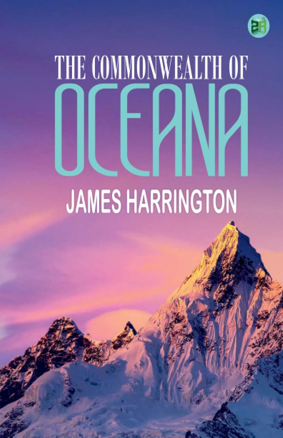 The Commonwealth of Oceana: James Harrington: 9789358588736: Amazon.com ...