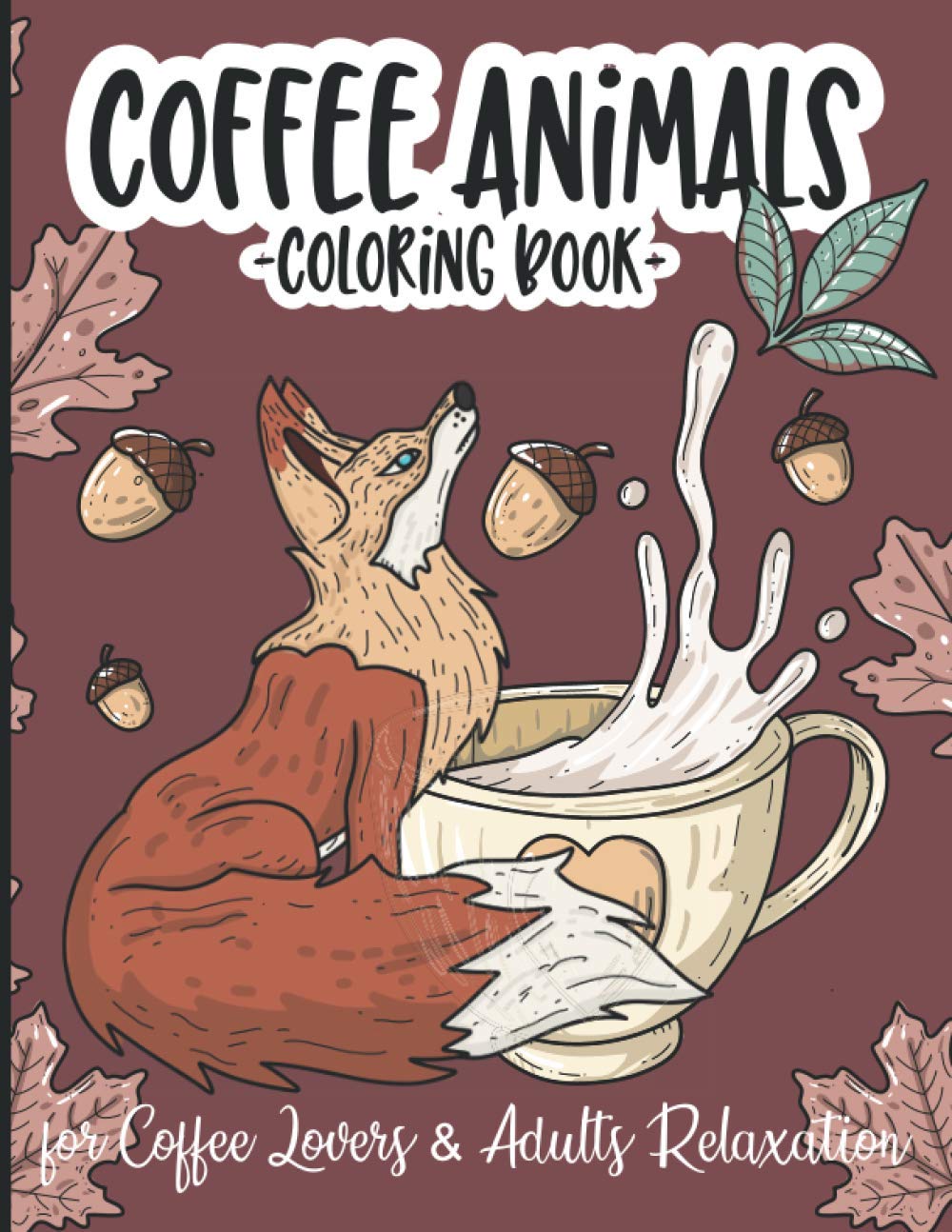 Amazon.com: Coffee Animals Coloring Book: Gift Book for Coffee Lovers ...