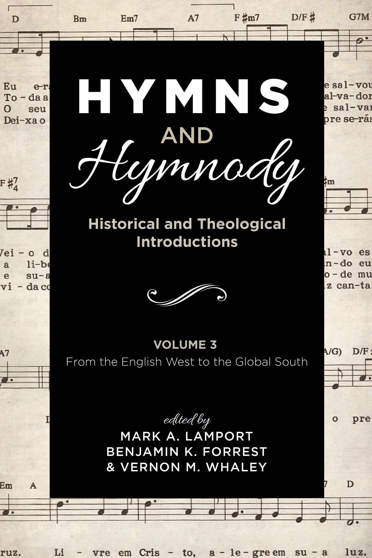 Hymns and Hymnody: Historical and Theological Introductions, Volume 3 ...