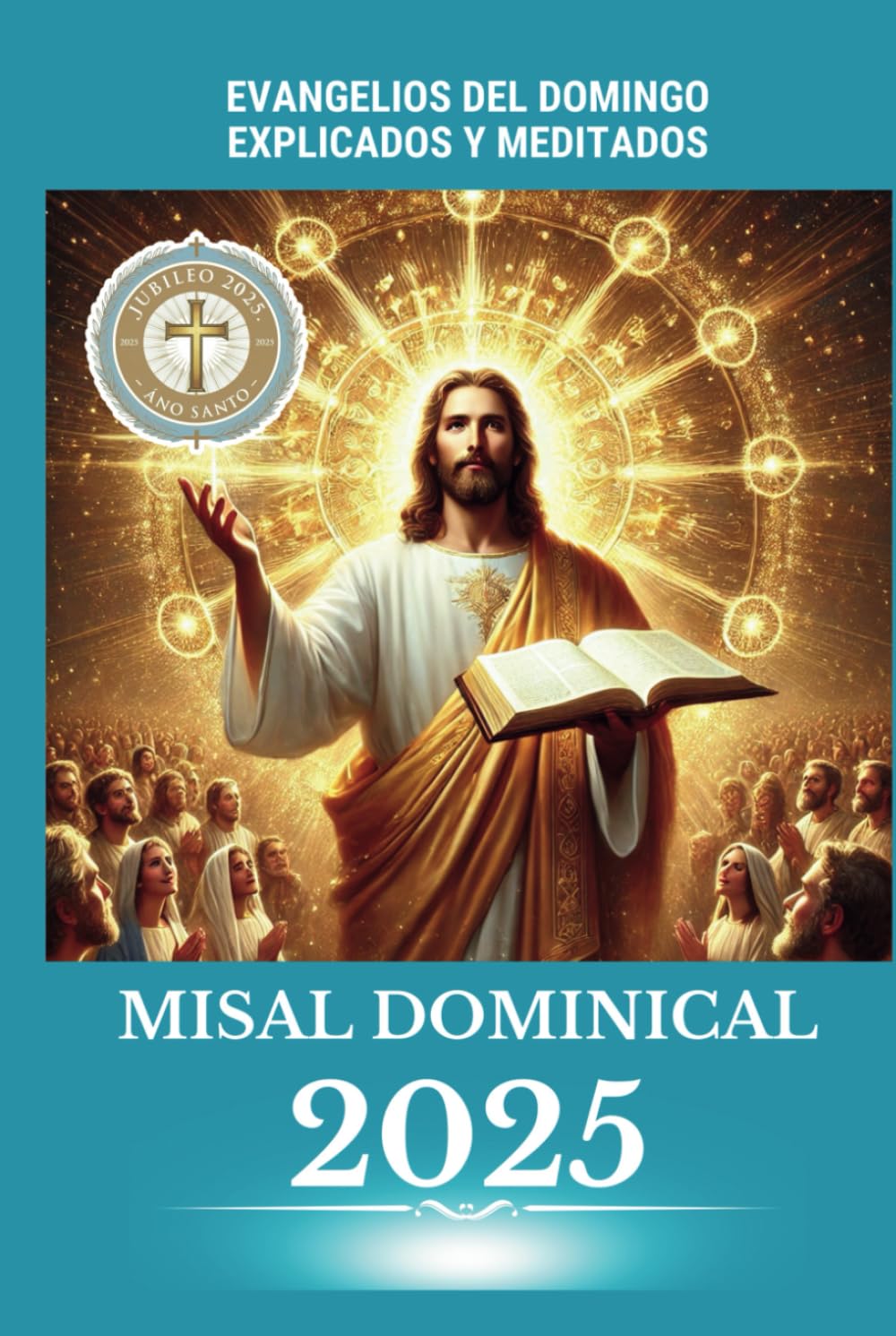 Misal Católico 2025 en Español: Evangelios Dominicales con Reflexiones ...