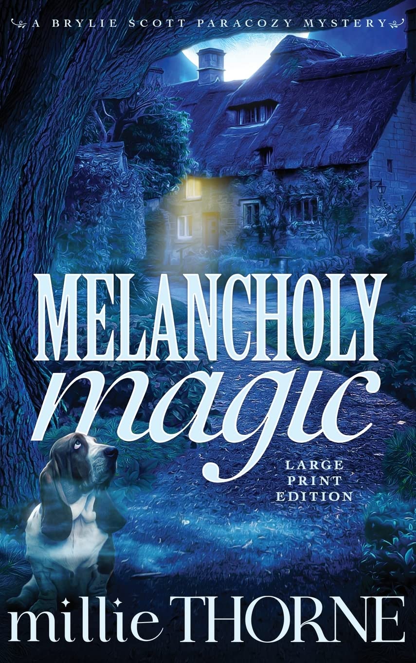 Amazon.com: Melancholy Magic: A Brylie Scott Paracozy Mystery ...
