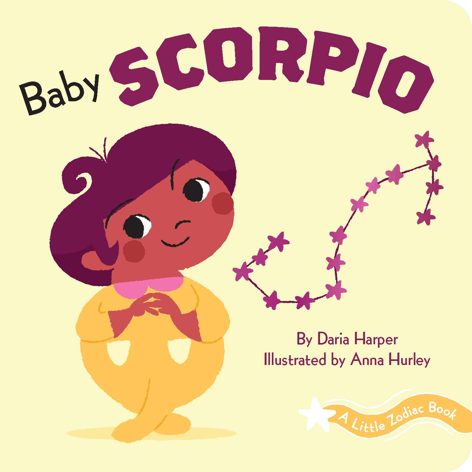 A Little Zodiac Book: Baby Scorpio: A Little Zodiac Book: Harper, Daria ...