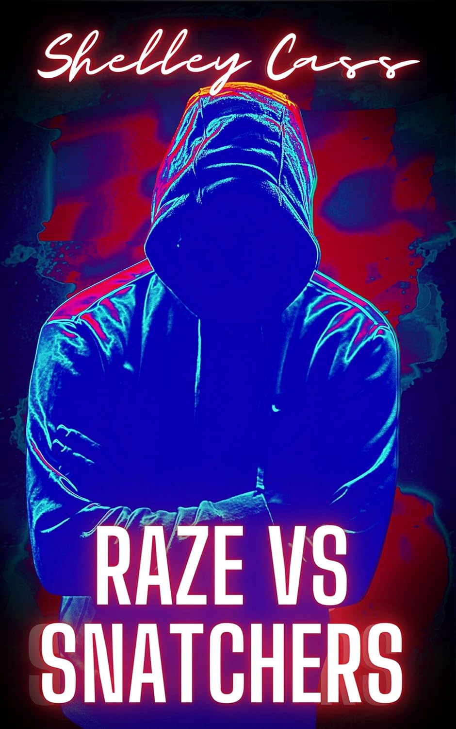 Raze vs Snatchers: Book one in the Raze Warfare series - Kindle edition ...