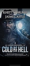 Amazon.com: Cold as Hell: Black Badge Series, Book 1 (Audible Audio Edition): Rhett C. Bruno ...