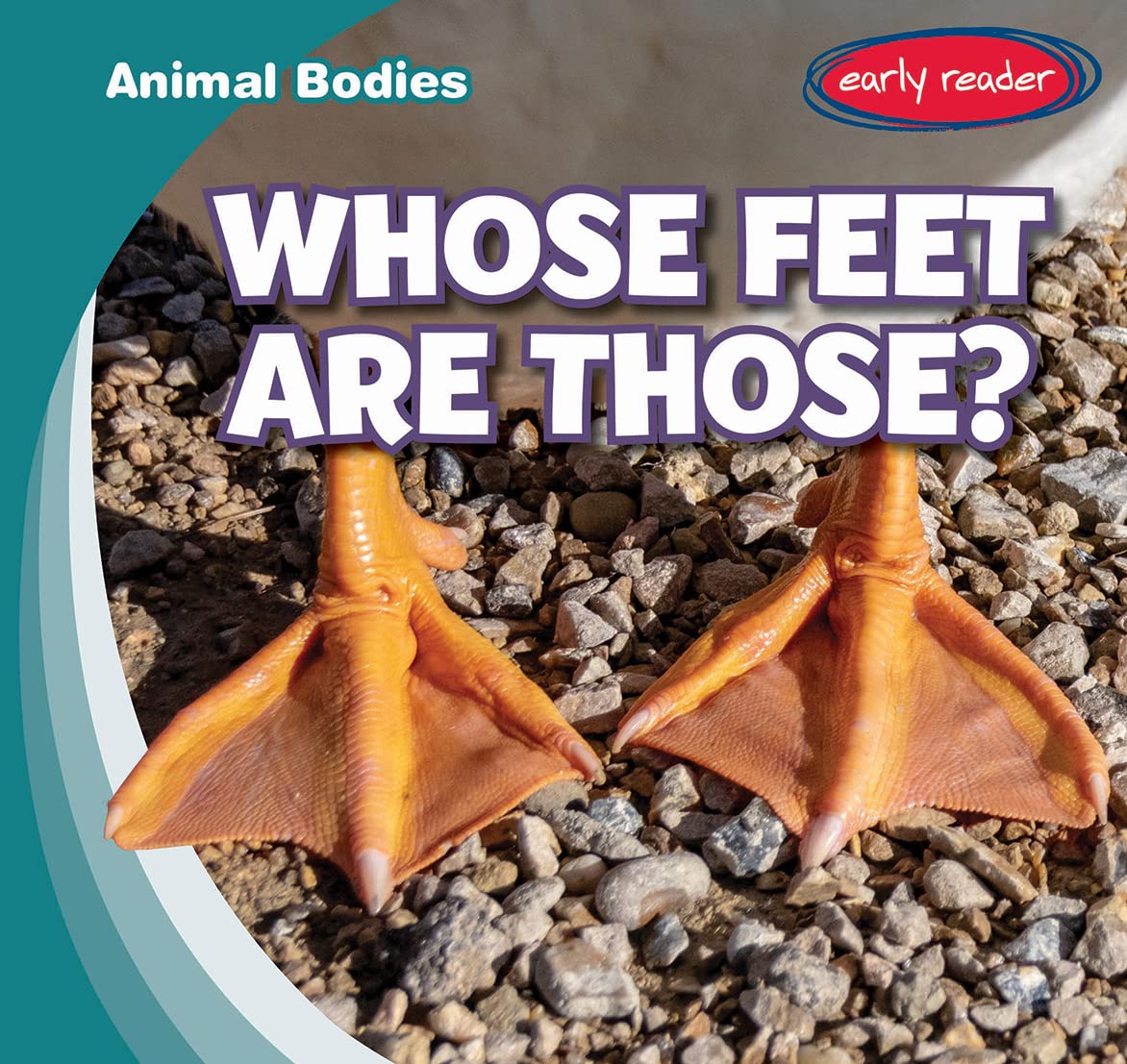Whose Feet Are Those? (Animal Bodies; Early Reader) : Griffin, Mary ...