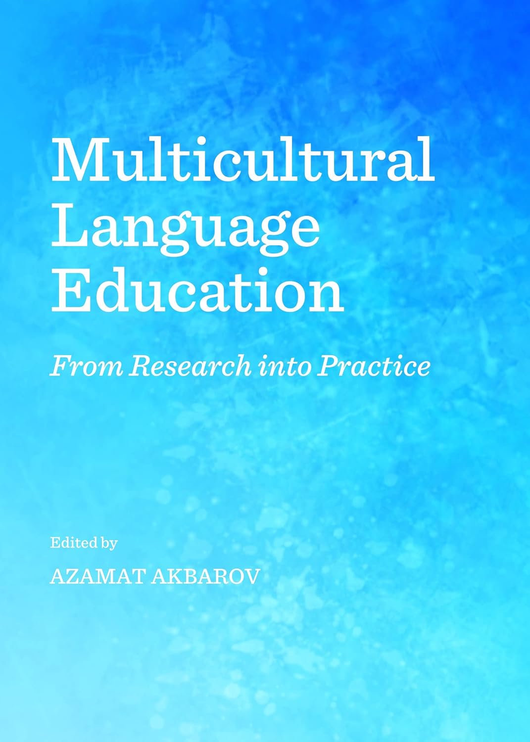 Amazon.com: Multicultural Language Education: From Research into ...