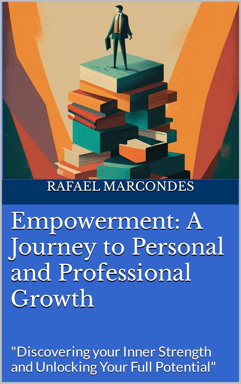 Empowerment: A Journey to Personal and Professional Growth ...