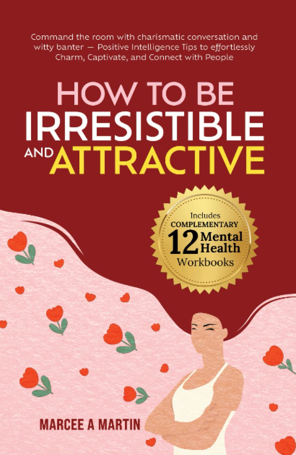Amazon.com: How to be Irresistible and Attractive: Command the room ...