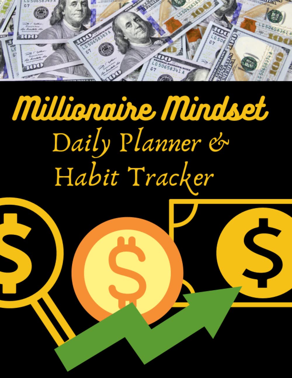 Buy Millionaire mindset book: Daily planner & habit tracker, my money ...
