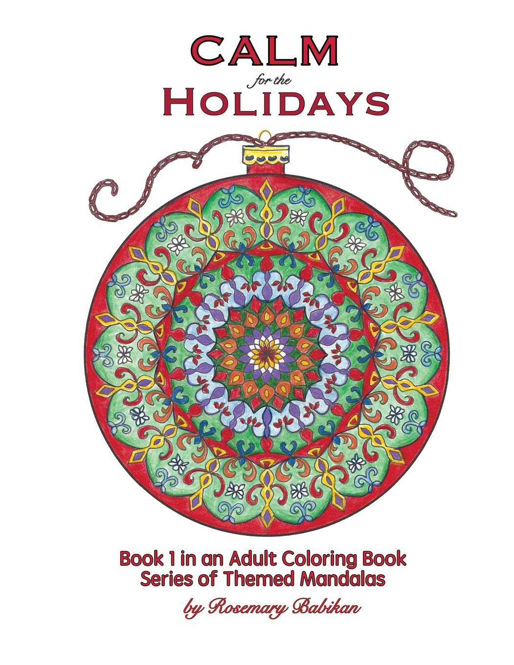 Amazon.com: Calm for the Holidays: Volume 1 of Series, Adult Coloring ...