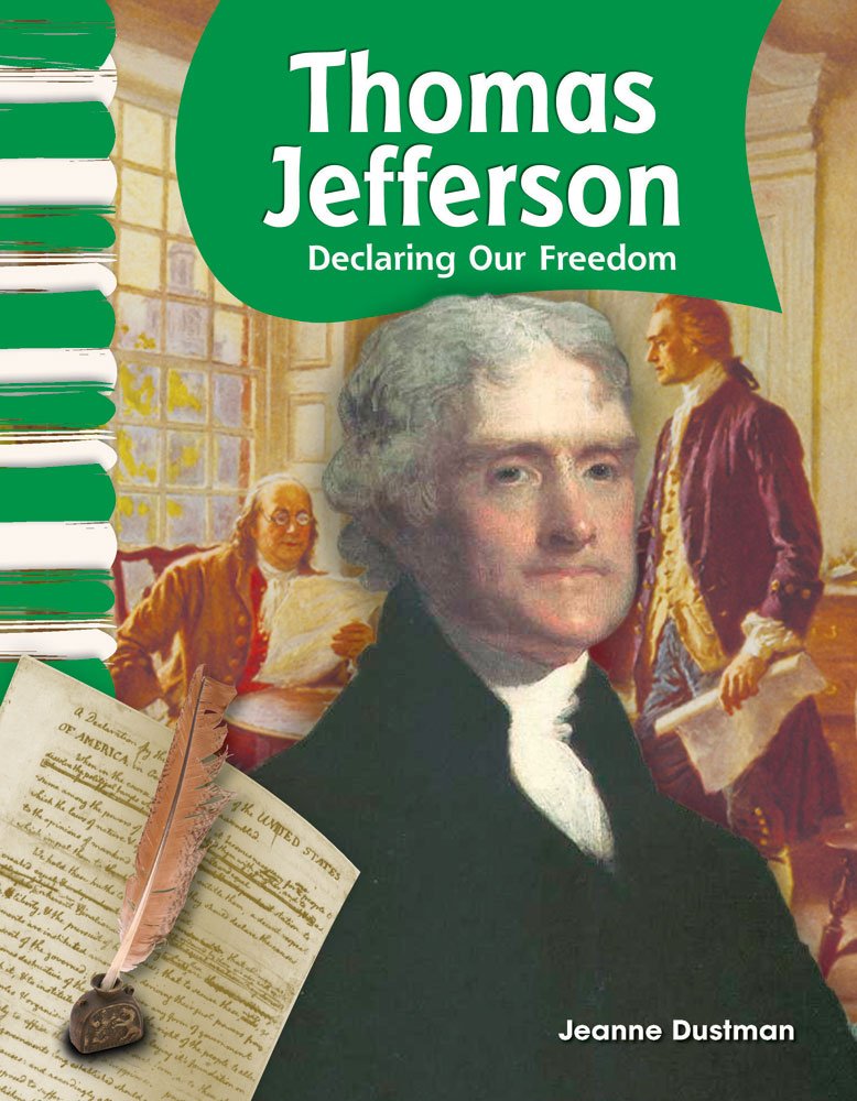 Thomas Jefferson: Declaring Our Freedom (Social Studies Readers ...