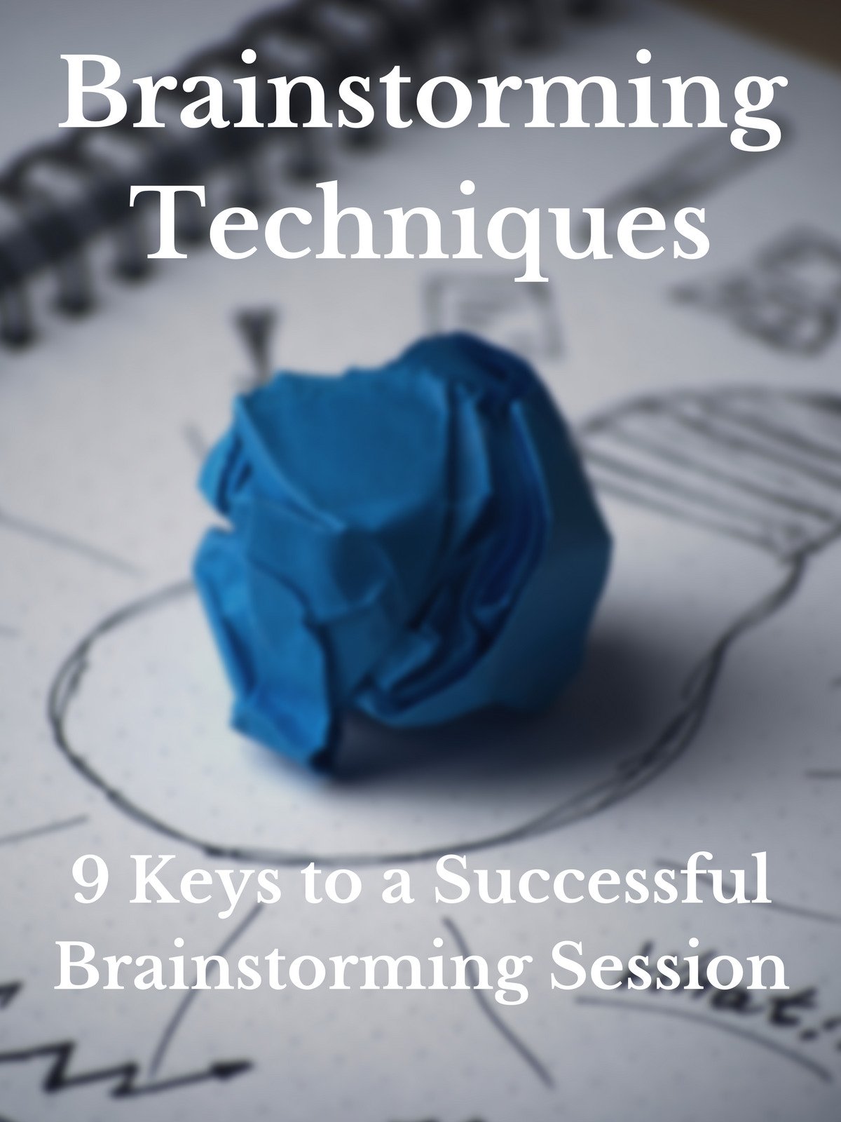 Watch Brainstorming Techniques: 9 Keys to a Successful Brainstorming ...