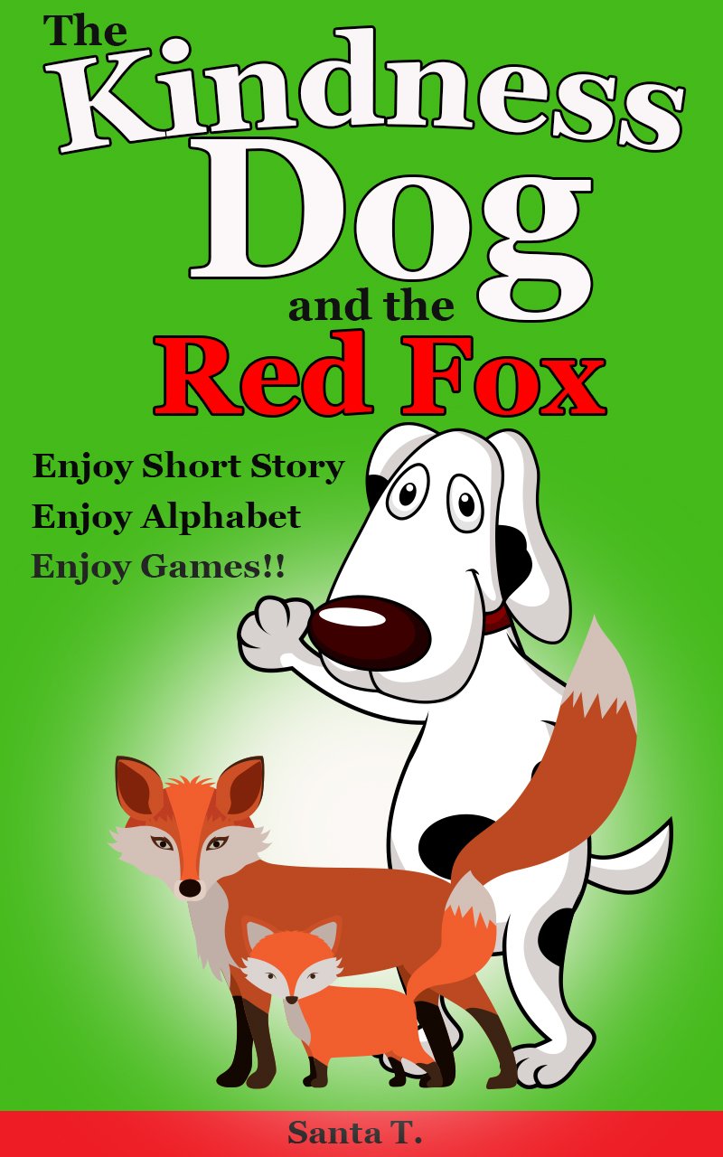 Children's books "The Kindness Dog and the Red Fox"(Bedtime Stories for ...