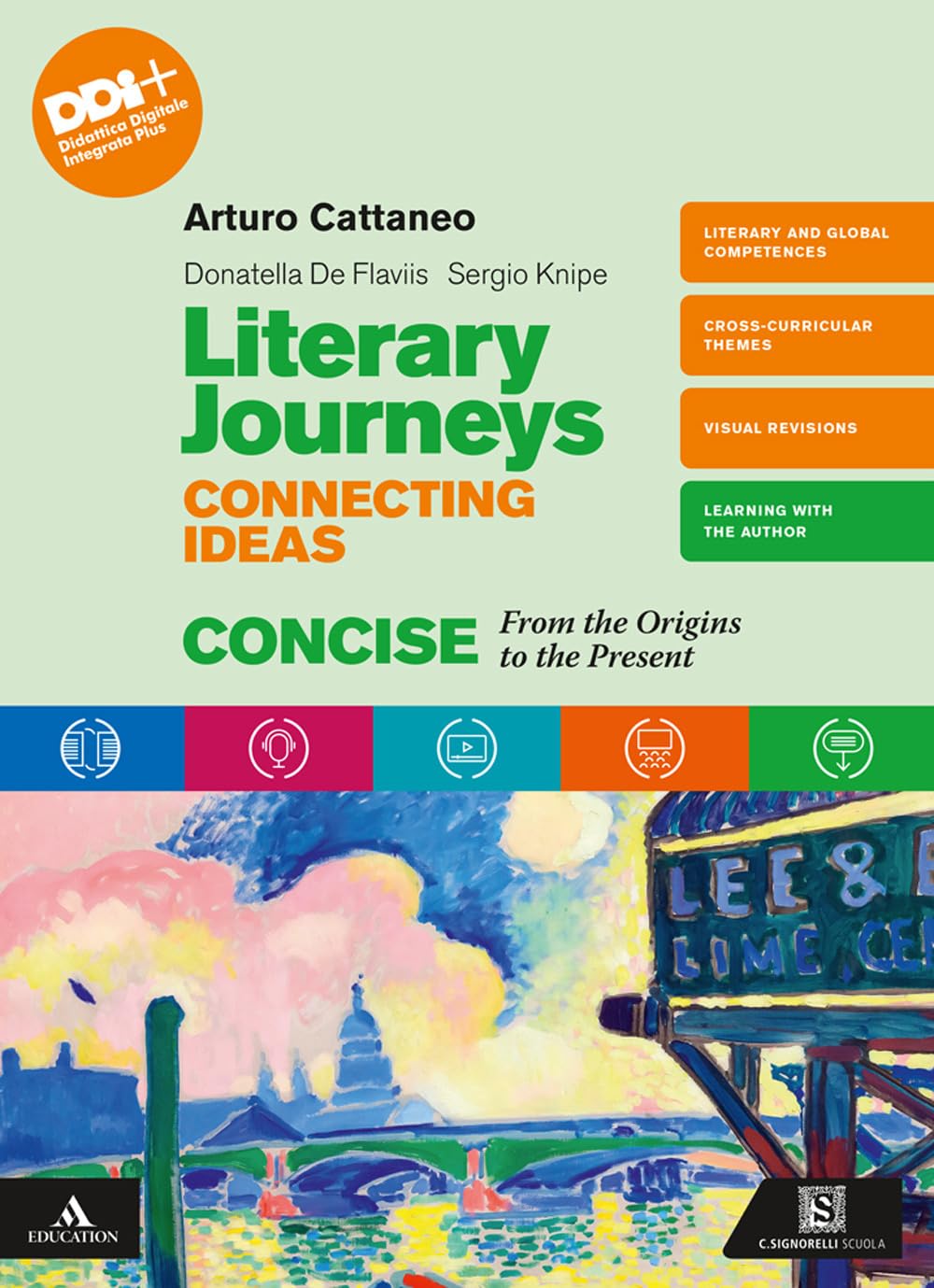 Literary journeys connecting ideas. Vol. unico. From the origins to the ...