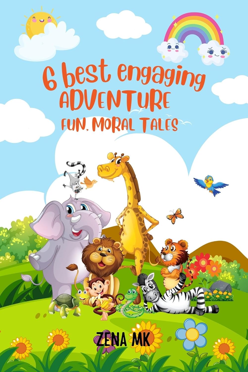 6 Best Engaging Adventurous, Fun, Moral Tales: 6 Unique, whimsical ...