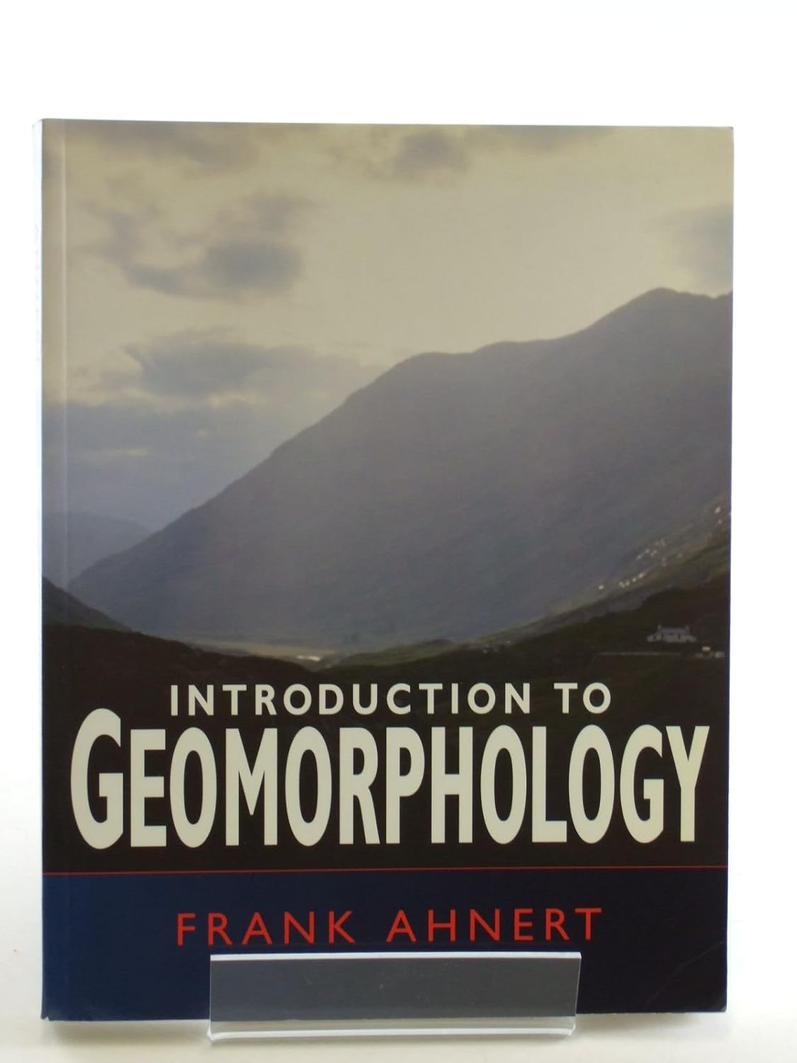 Introduction to Geomorphology: Ahnert, Frank: 9780340692592: Amazon.com ...
