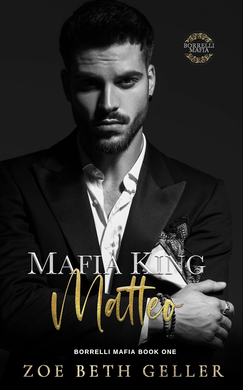 Mafia King: Matteo: A Dark Mafia Romance (Borrelli Mafia Book 1 ...