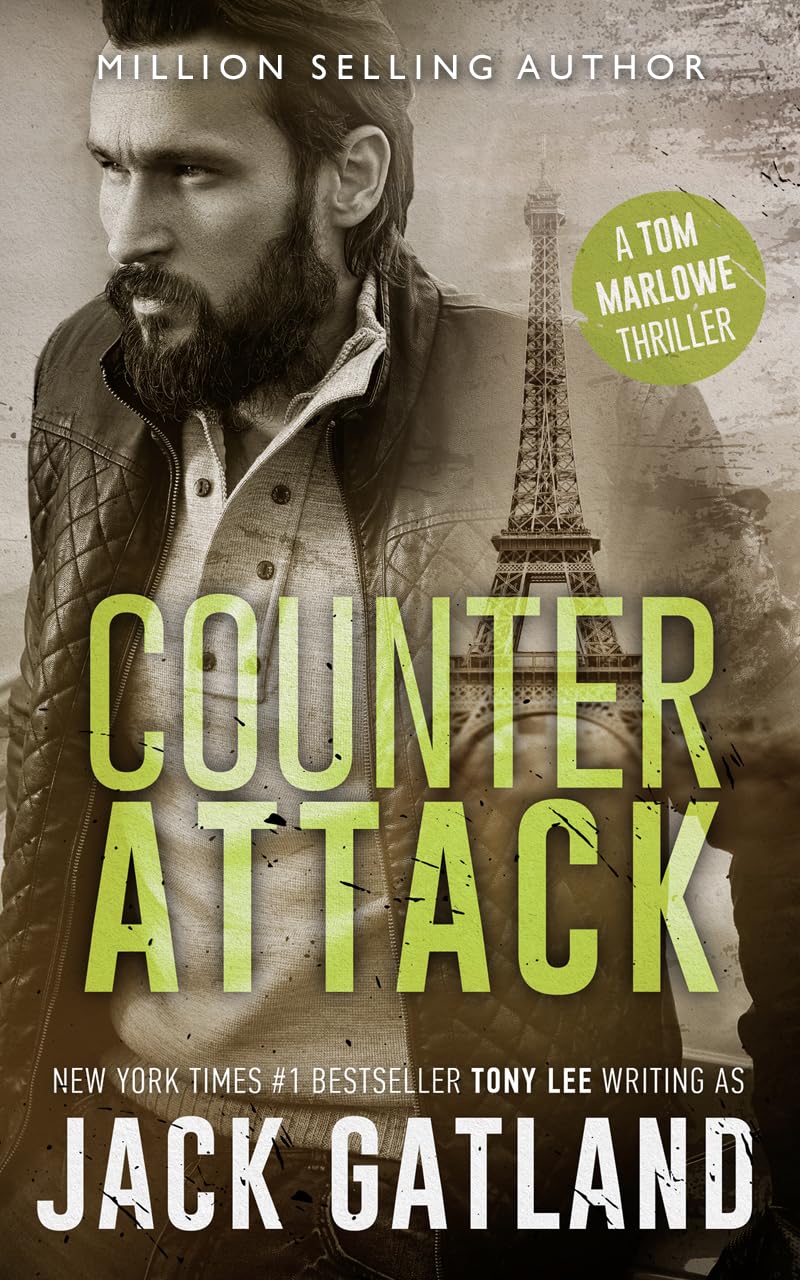 Counter Attack: The new Tom Marlowe thriller from the New York Times #1 ...