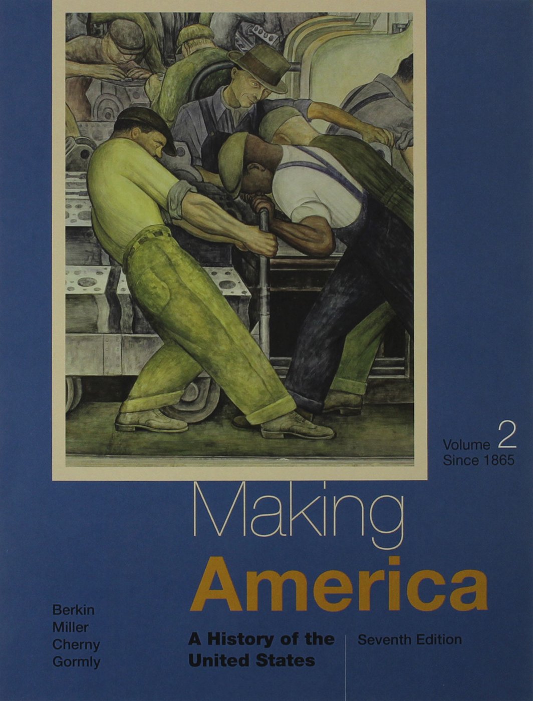 Amazon.com: Making America: A History of the United States, Volume II ...