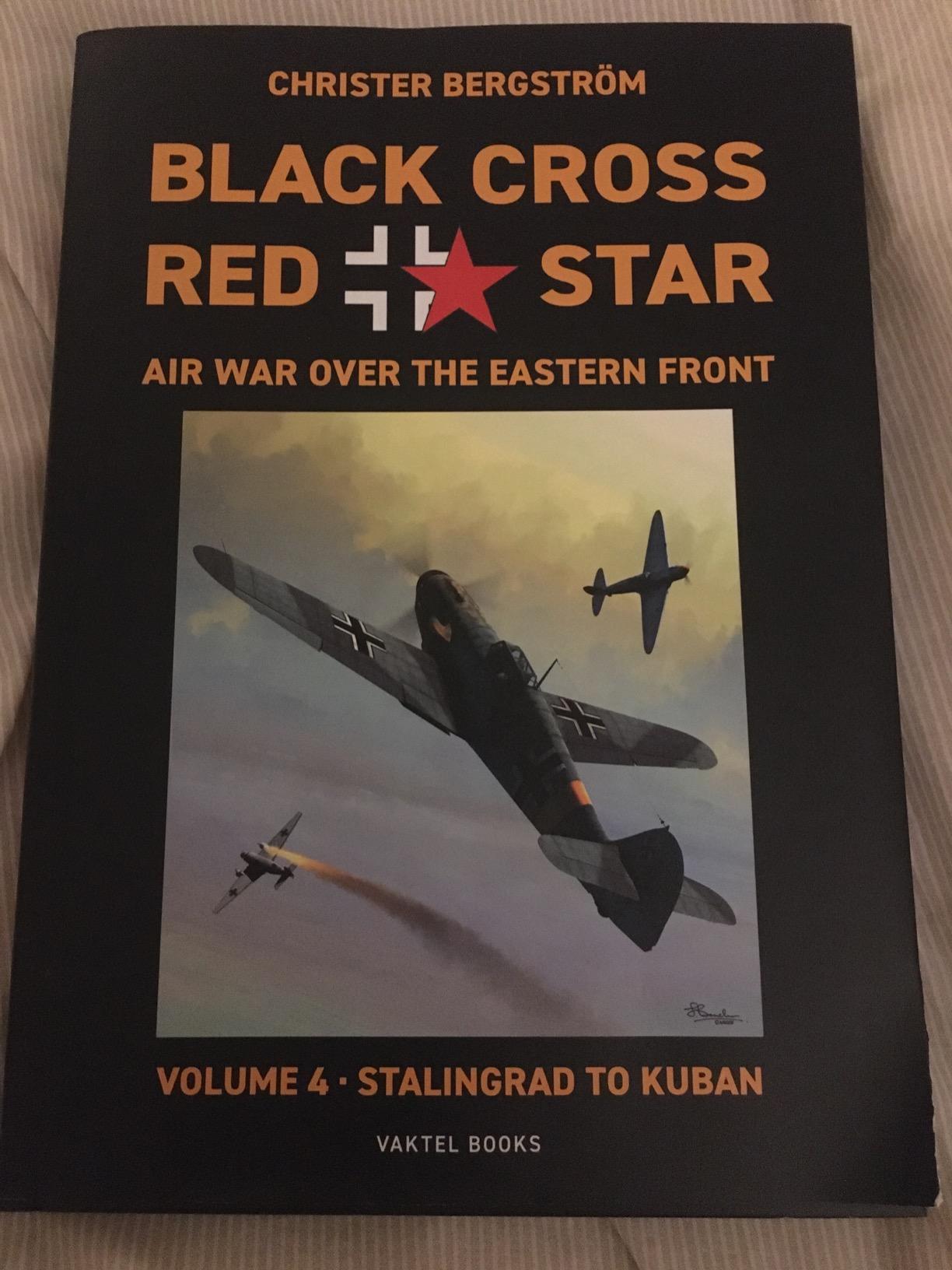 Black Cross Red Star - Air War Over the Eastern Front: Volume 4 ...