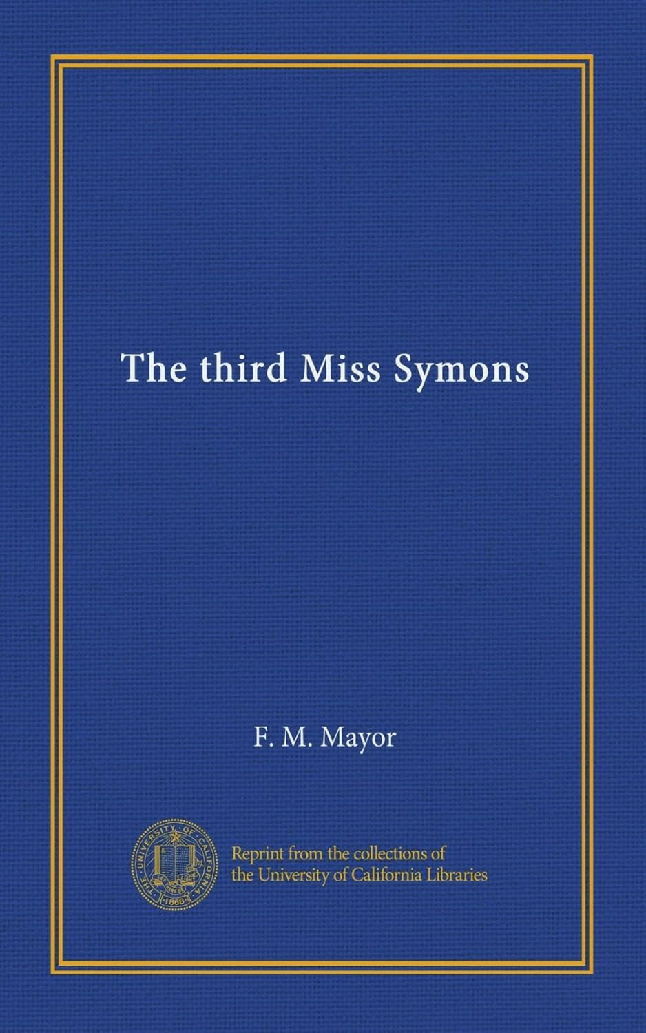 The third Miss Symons: Amazon.co.uk: Books