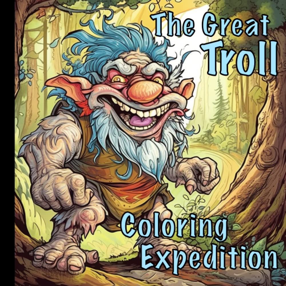 Amazon.com: The Great Troll Coloring Expedition: Let the Troll antics ...
