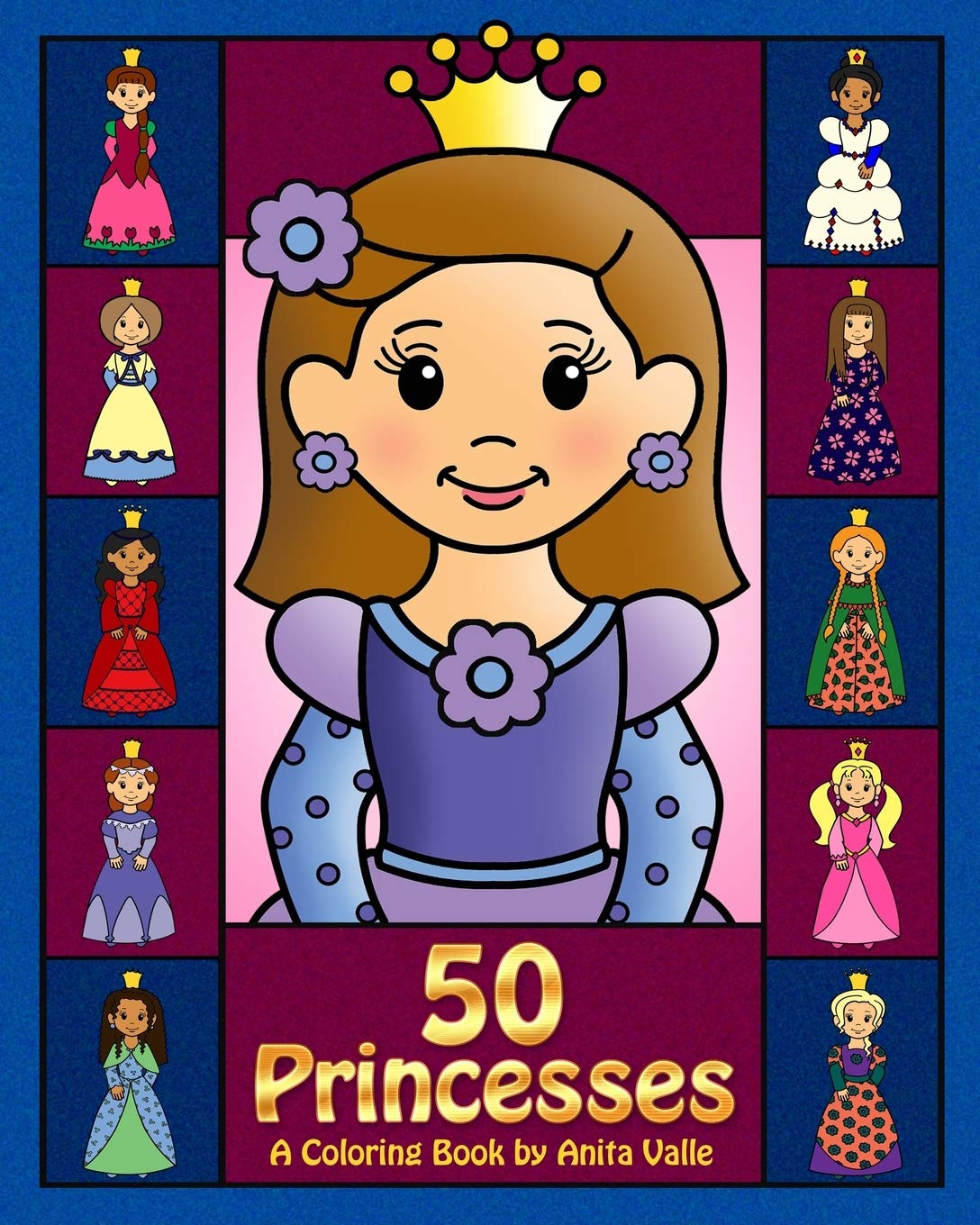 50 Princesses A Coloring Book (Cute Coloring Books for Kids): Valle ...