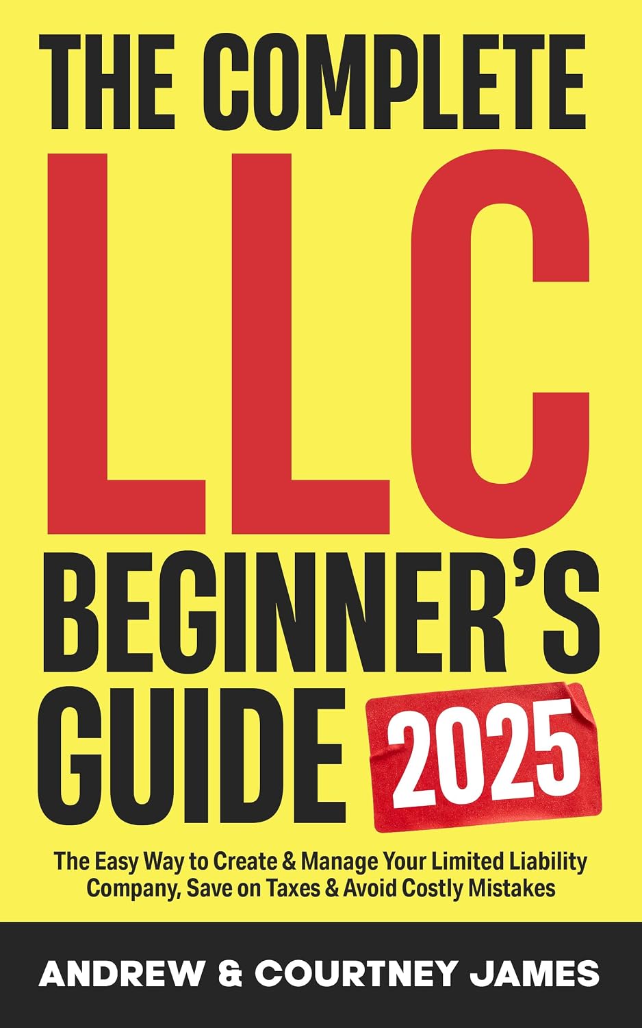 Amazon.com: The Complete LLC Beginner's Guide: The Easy Way to Create ...