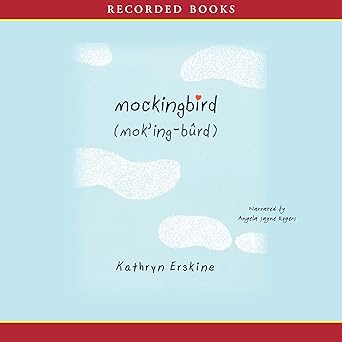 Amazon.com: Mockingbird (Audible Audio Edition): Kathryn Erskine ...