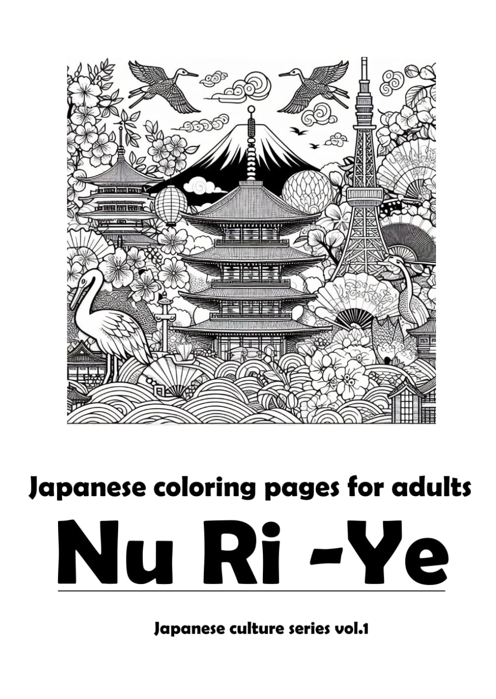 Amazon.com: Nu Ri -Ye Japanese coloring pages for adults: Japanese ...