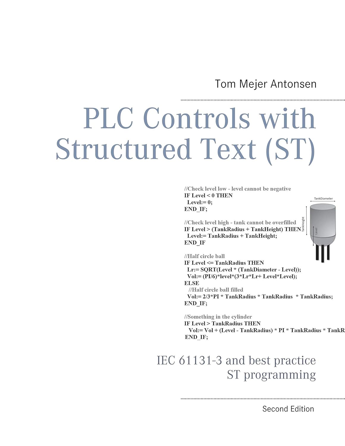 PLC Controls with Structured Text (ST): IEC 61131-3 and best practice ...