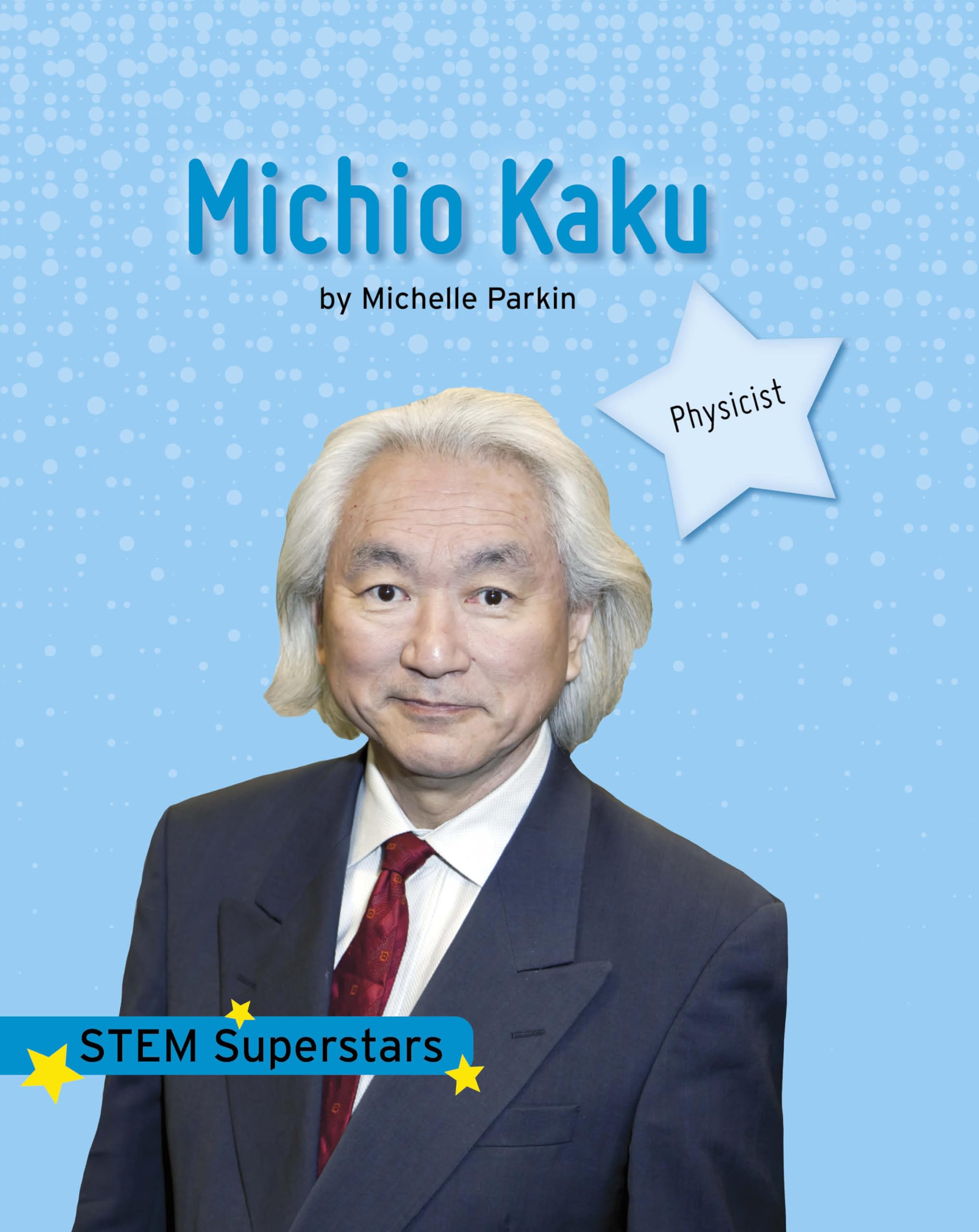 Michio Kaku: Parkin, Michelle: 9781684507436: Amazon.com: Books
