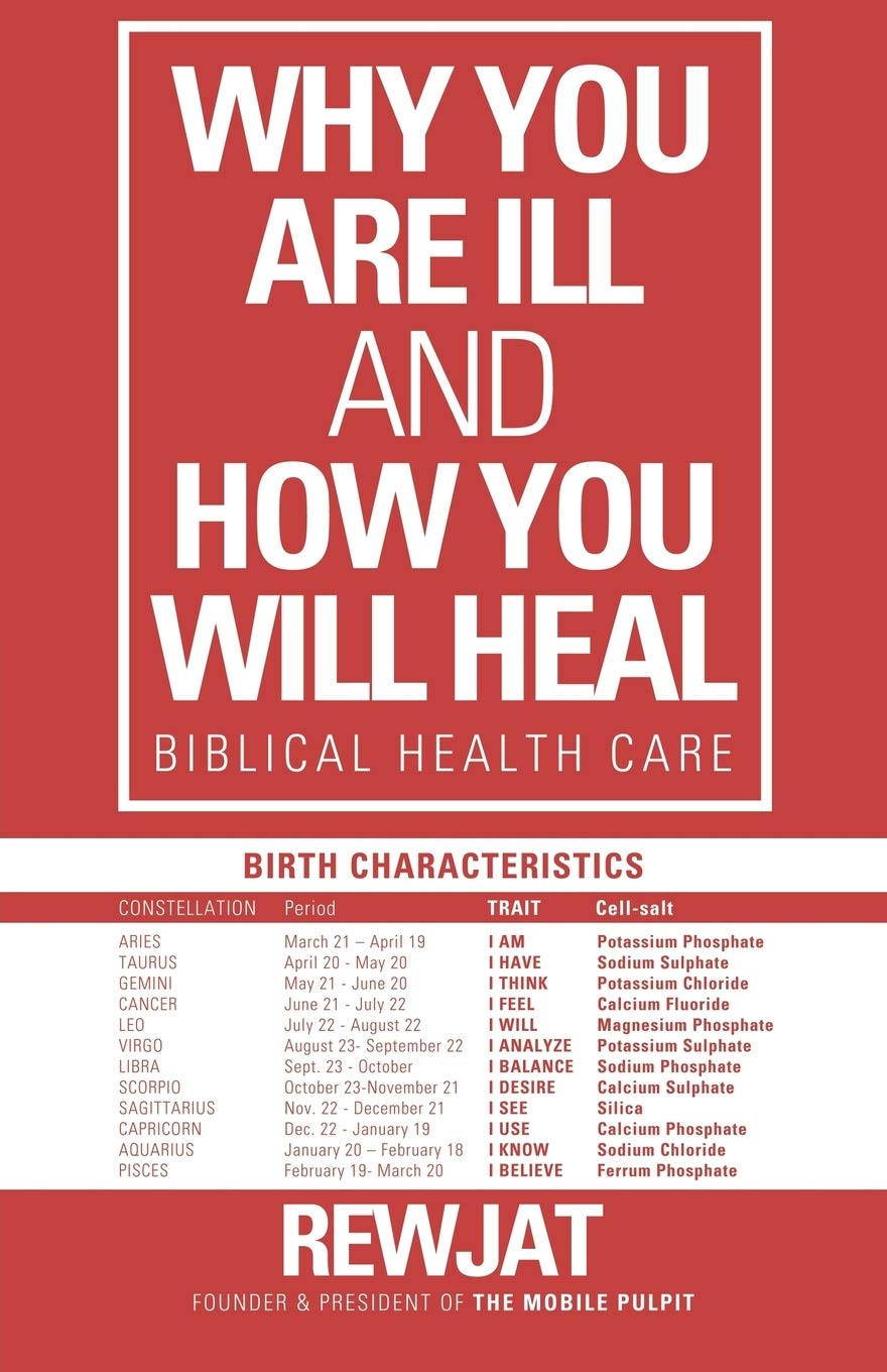 Why You Are Ill and How You Will Heal: Biblical Health Care: Rewjat ...