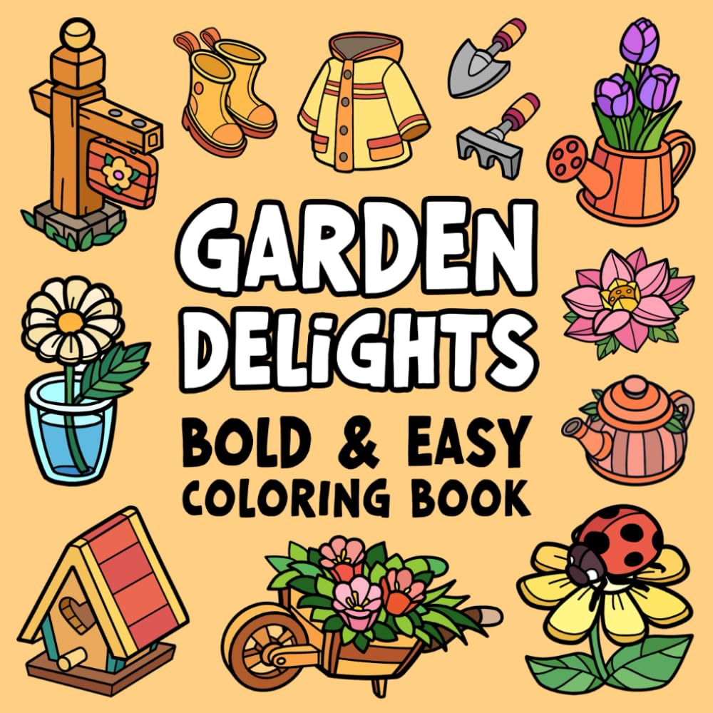 Amazon.com: Garden Delights Bold & Easy Coloring Book: Cute and Simple ...