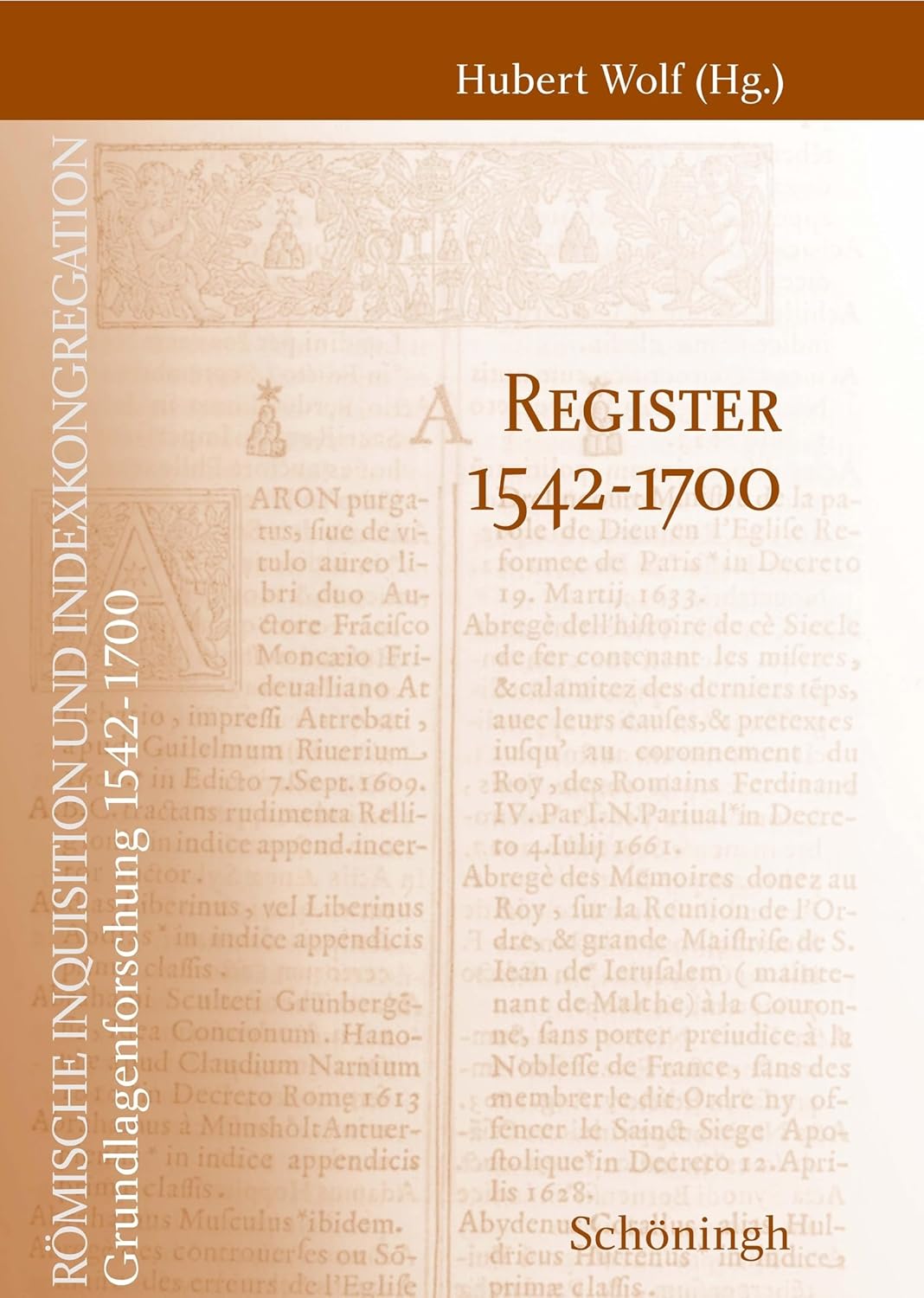 Register 1542-1700 (Römische Inquisition Und Indexkongregation ...