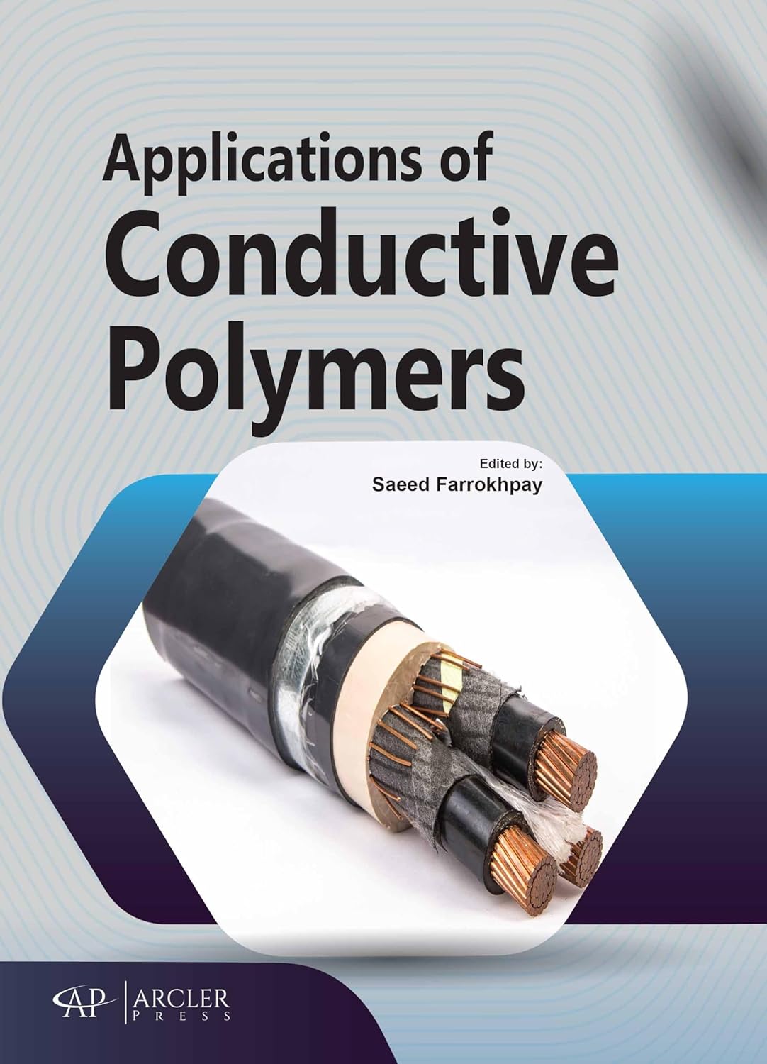 Amazon.com: Applications of Conductive Polymers: 9781774690765: Farrokhpay, Saeed: Books