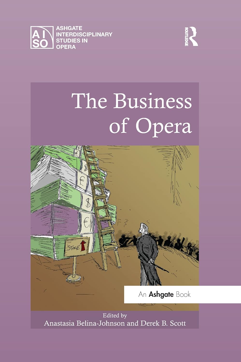 Amazon.com: The Business of Opera (Ashgate Interdisciplinary Studies in ...