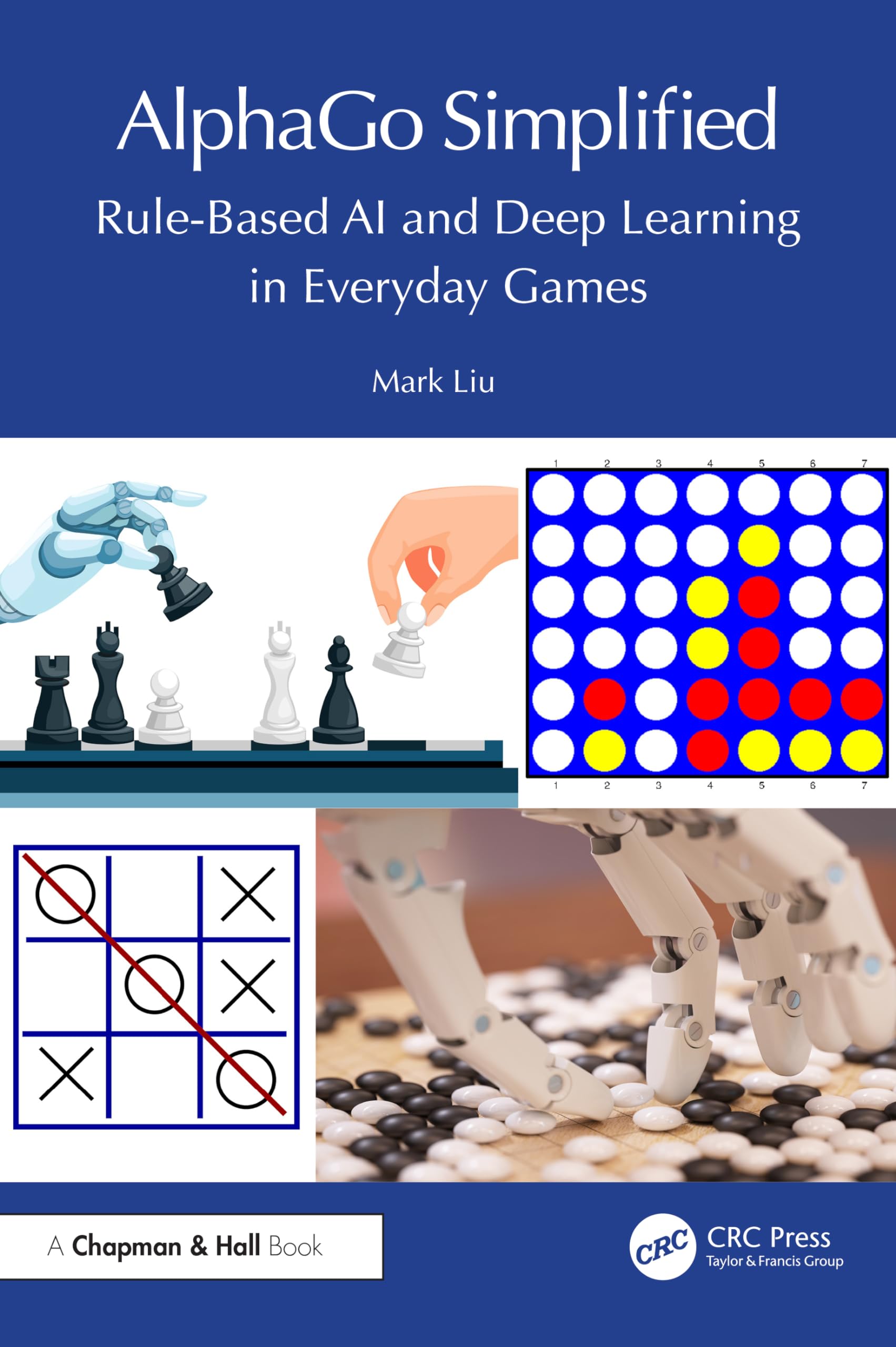 AlphaGo Simplified: Liu, Mark: 9781032722122: Amazon.com: Books
