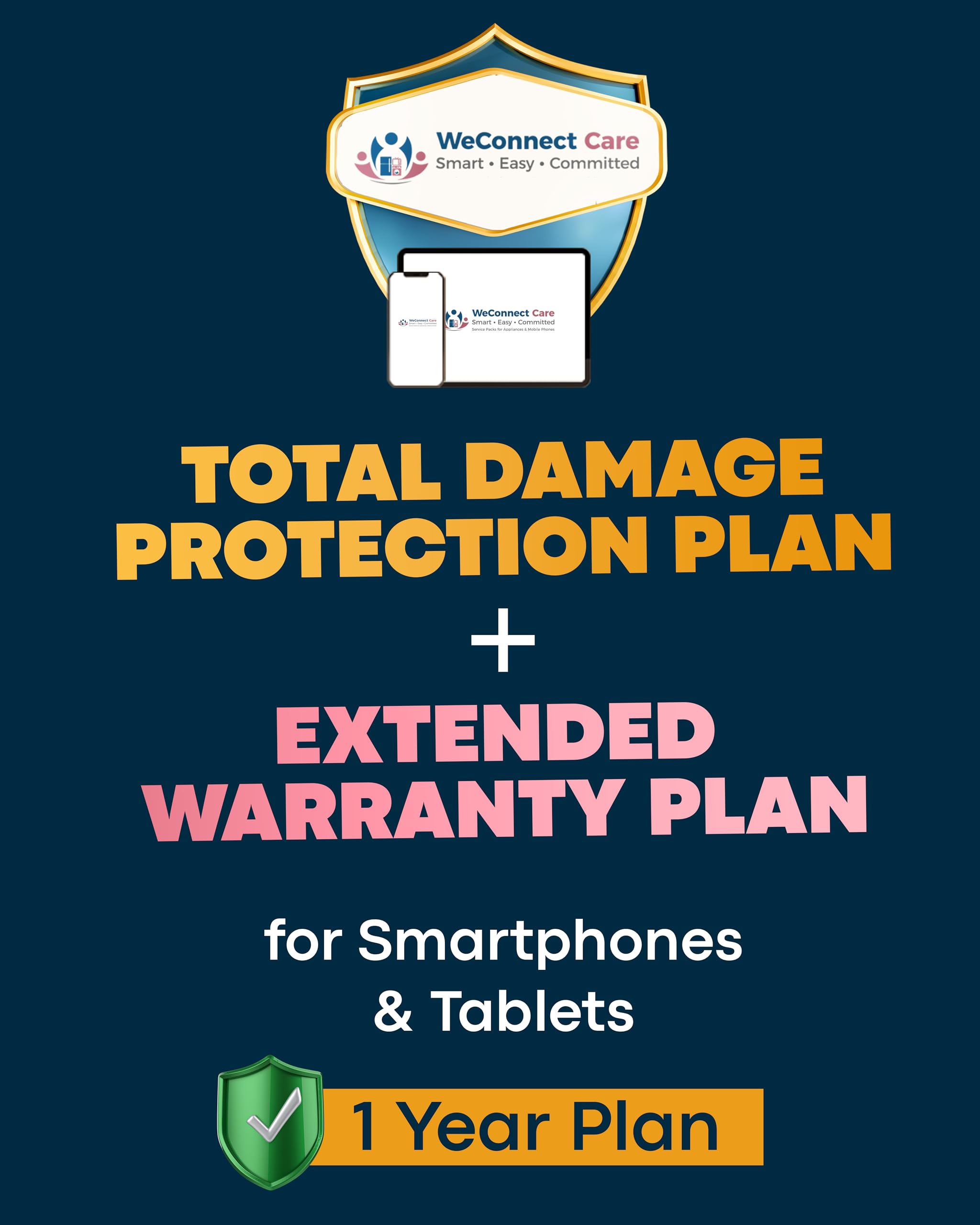 WeConnect Care 1 Year Accident, Liquid & Screen Damage Protection Plan and 1 Year Extended ...