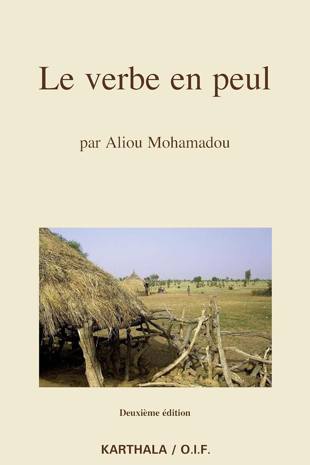 Le verbe en peul - formes et valeurs en pulaar dy Fuuta-Tooro ...