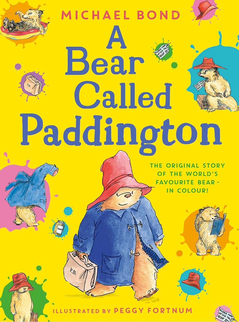 A Bear Called Paddington: The funny, original story of everyone’s ...