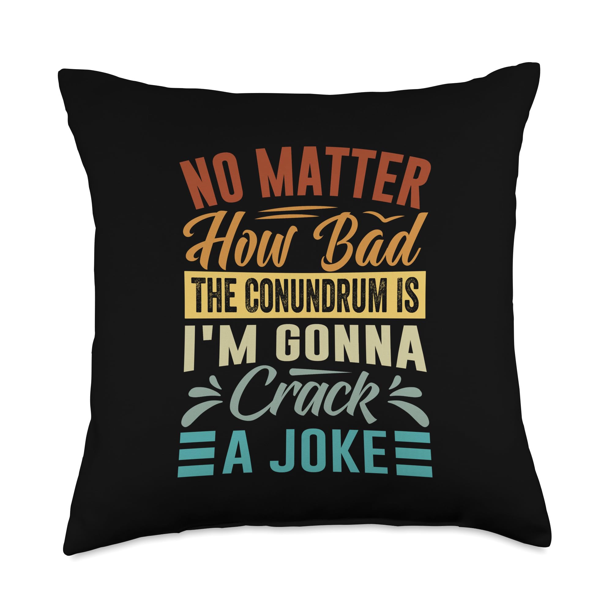 Funny Conundrum Quotes
