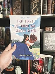 Amazon.com: That Time I Got Drunk and Saved a Demon (Mead Mishaps, 1 ...