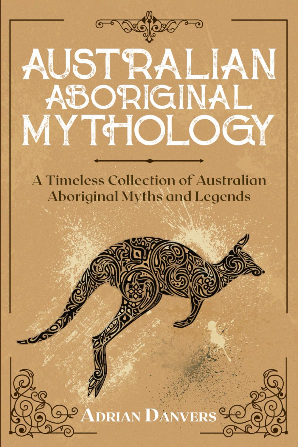 Amazon.com: Australian Aboriginal Mythology: A Timeless Collection of ...