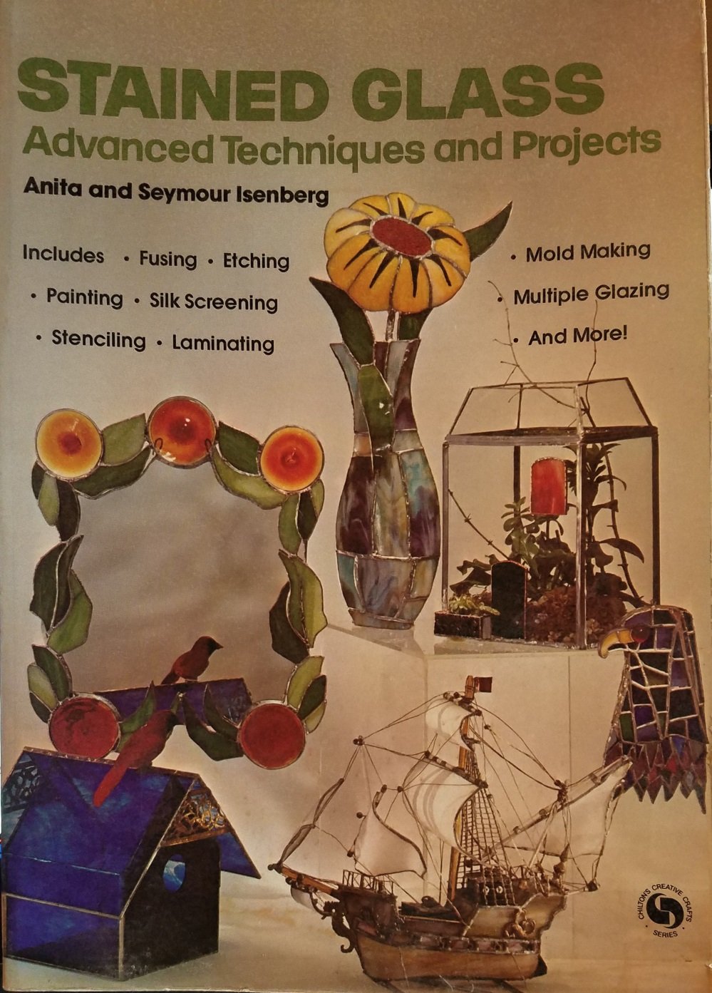 Buy Stained Glass: Advanced Techniques and Projects (Chilton's creative ...