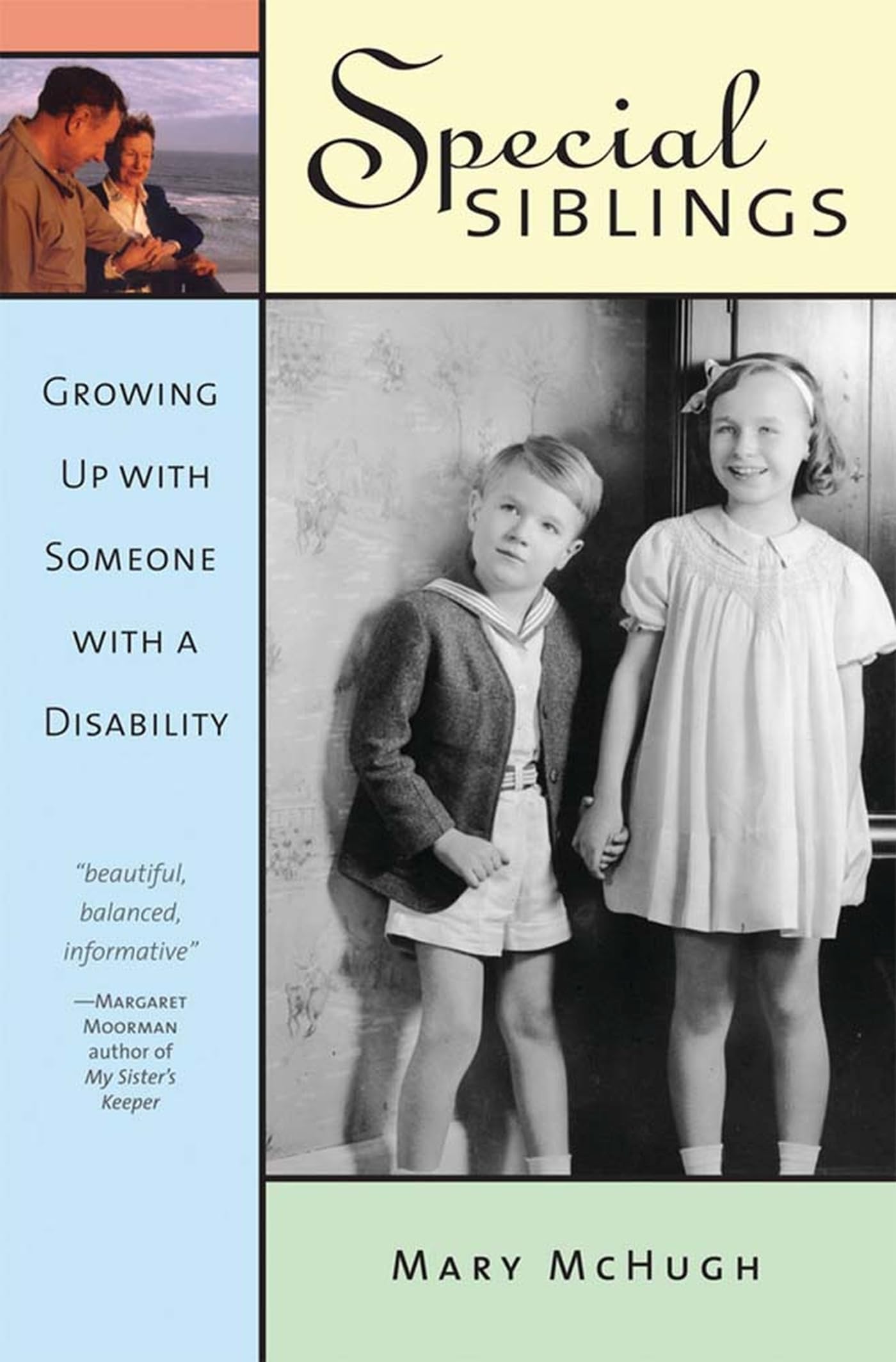 Special Siblings: Growing Up with Someone with a Disability, Revised ...
