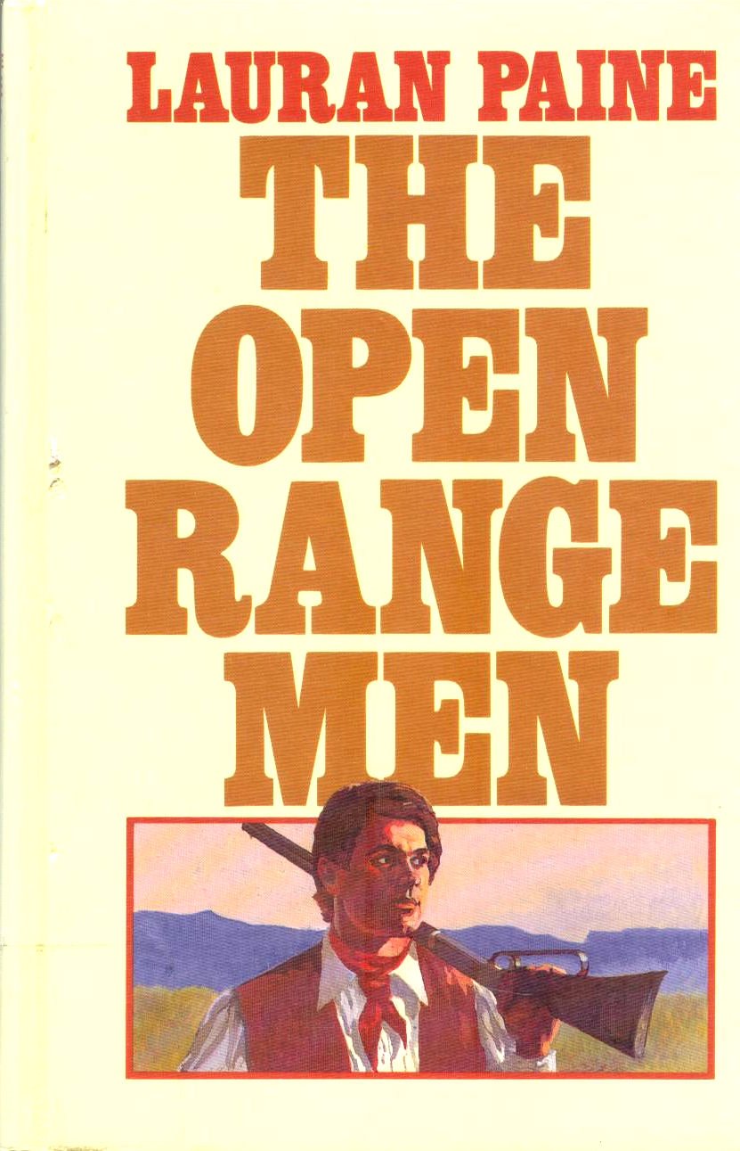 The Open Range Men: Paine, Lauran: 9781560540410: Amazon.com: Books