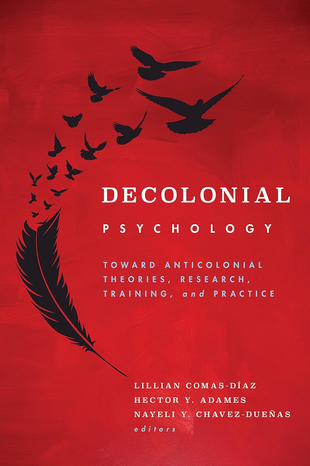 Amazon.com: Decolonial Psychology: Toward Anticolonial Theories ...
