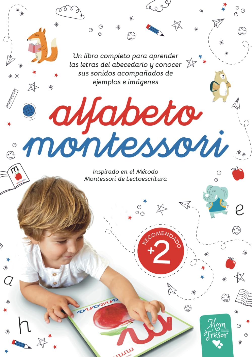 Alfabeto Montessori: Un libro completo para aprender las letras del ...
